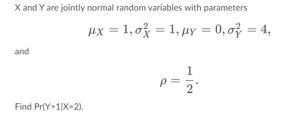 Solved X and Y are jointly normal random variables with | Chegg.com