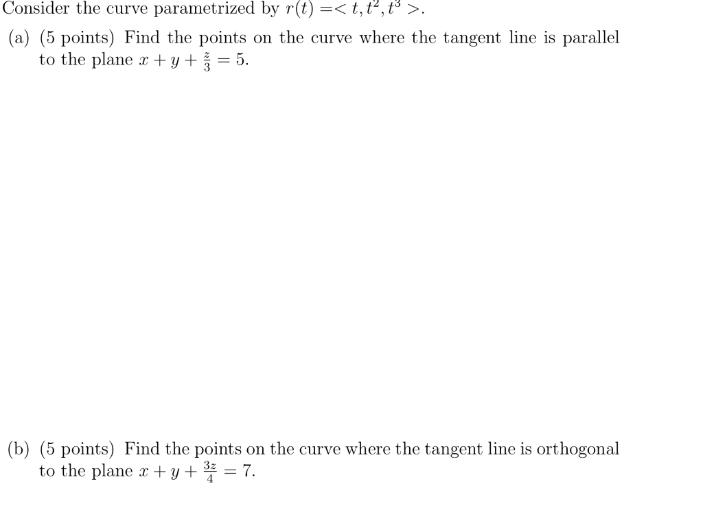 Solved Consider The Curve Parametrized By R T A 5