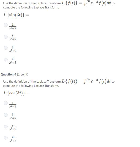 Solved Use the definition of the Laplace Transform L {f(t)) | Chegg.com