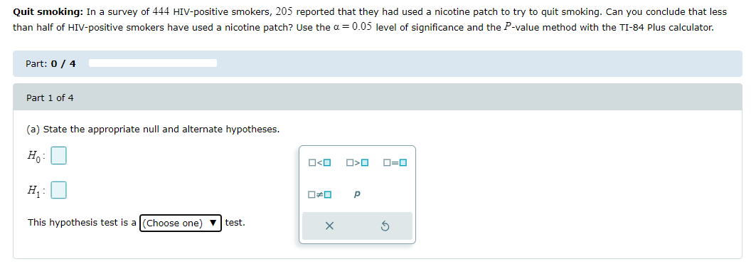 Solved Quit smoking: In a survey of 444 HIV-positive | Chegg.com