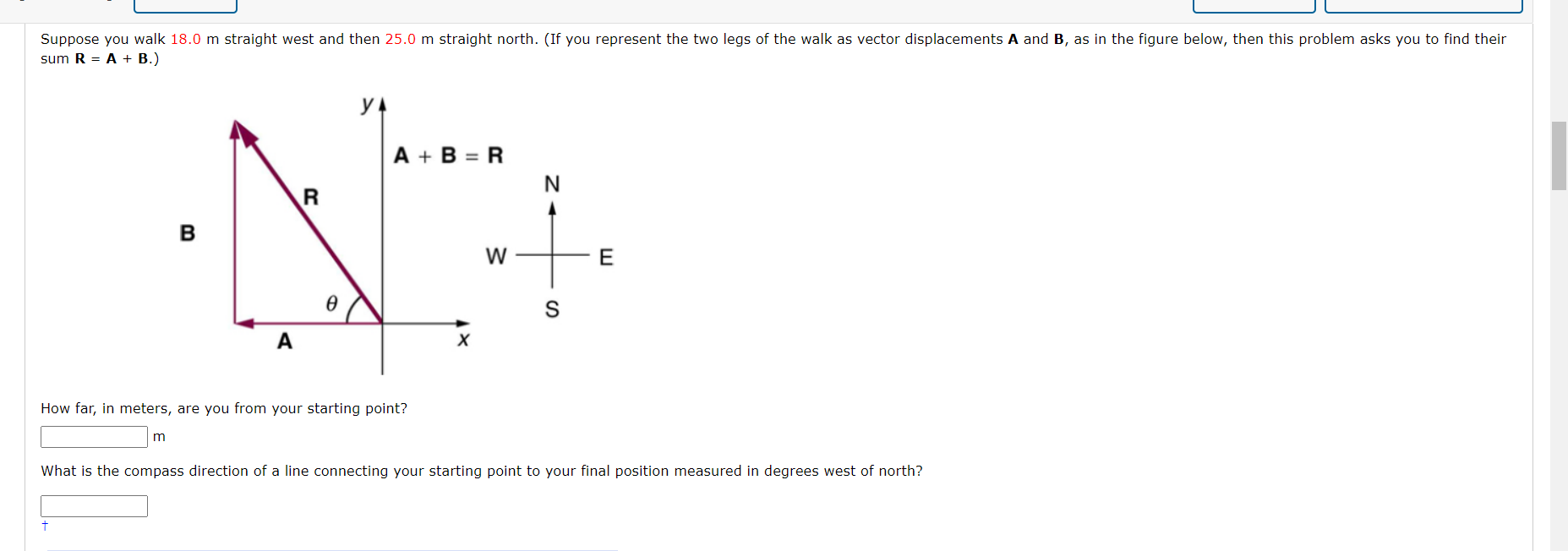 Solved sumR=A+B.) How far, in meters, are you from your | Chegg.com