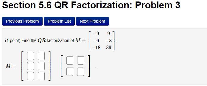 Solved Section 5 6 Qr Factorization Problem 3 Previous