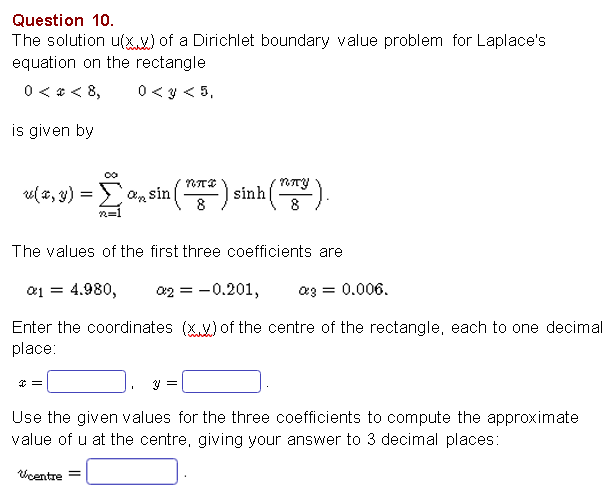 Solved Question 10. The solution u(x,y) of a Dirichlet | Chegg.com