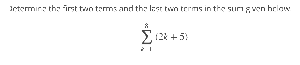 Solved Determine the first two terms and the last two terms | Chegg.com