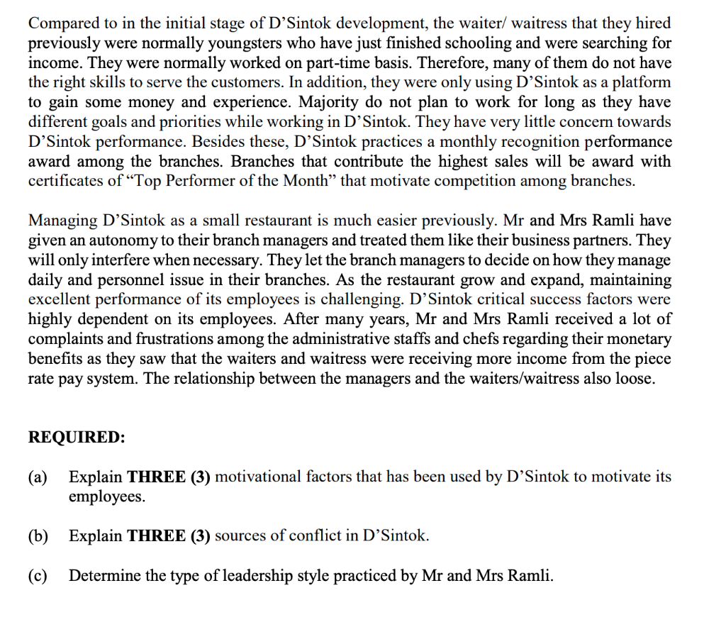 Solved The Case: D'Sintok is a restaurant based in Sintok. | Chegg.com