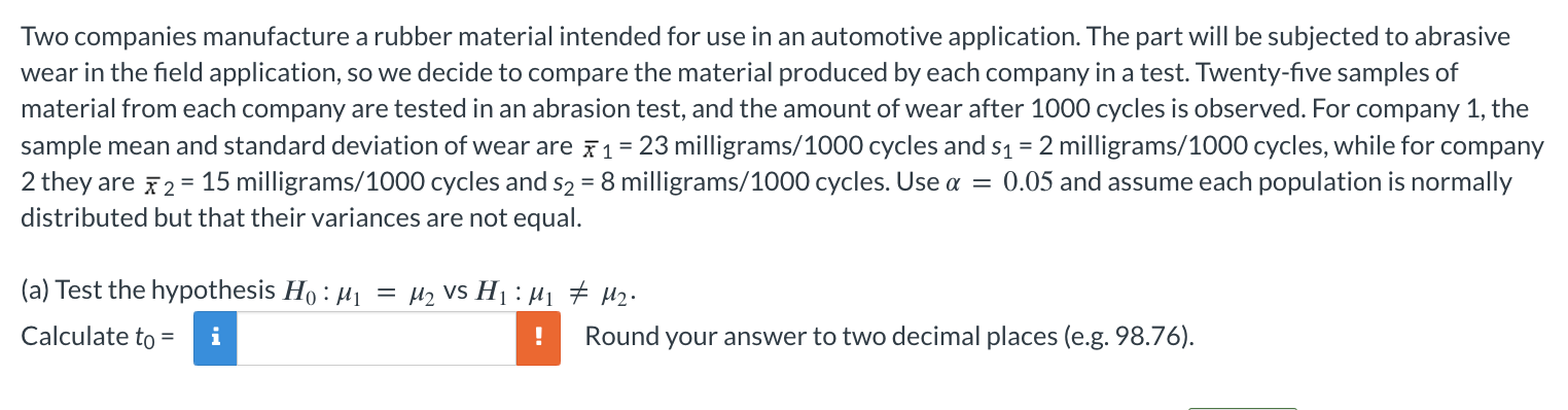 Solved Two companies manufacture a rubber material intended | Chegg.com