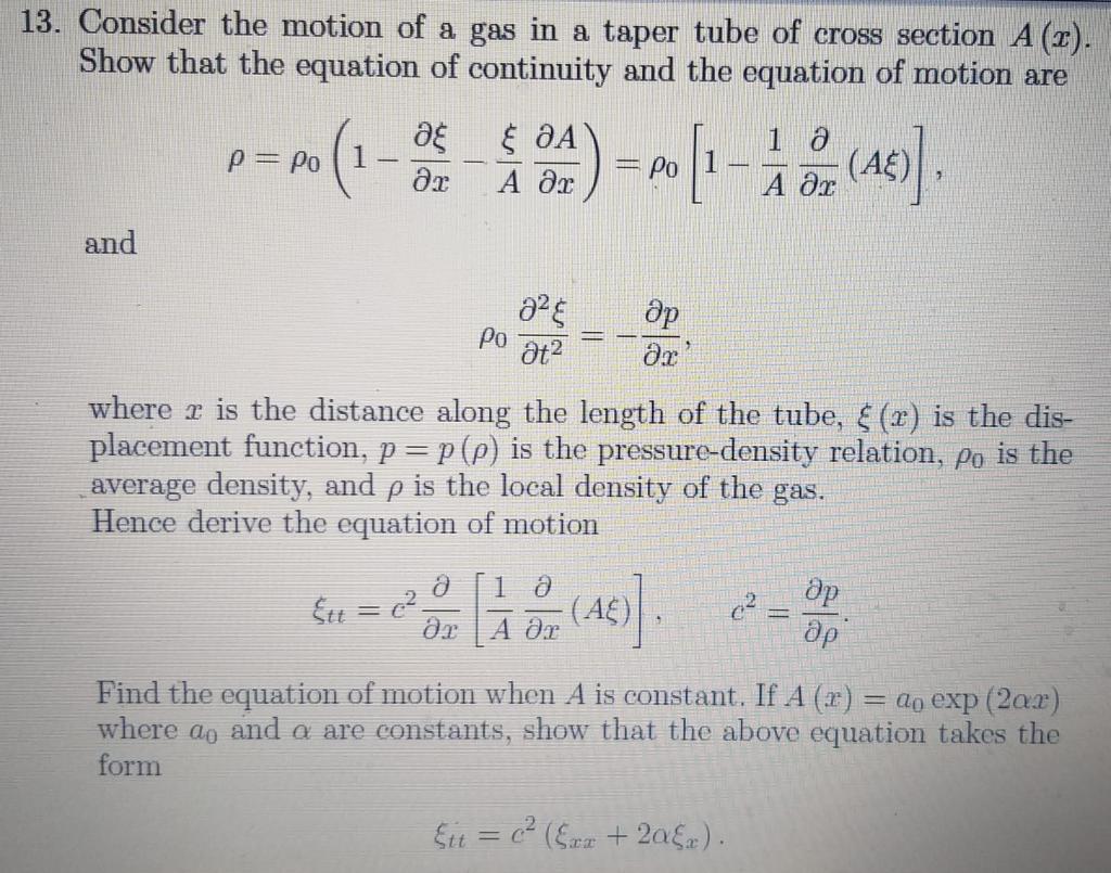 Solved 13. Consider the motion of a gas in a taper tube of | Chegg.com