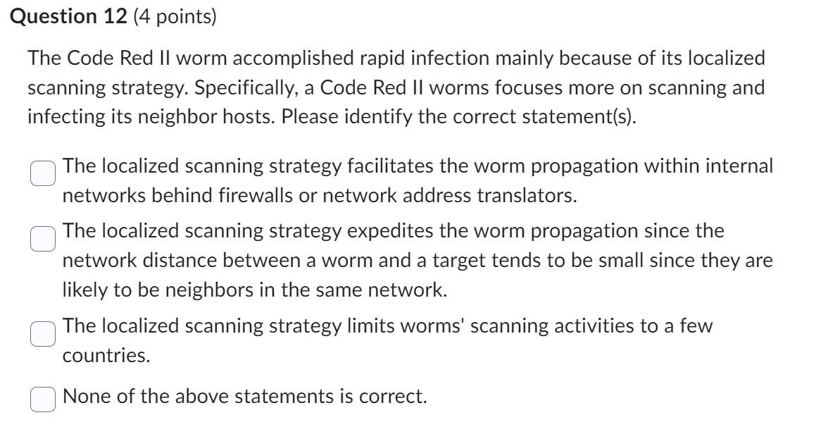 Solved The Code Red II worm accomplished rapid infection | Chegg.com