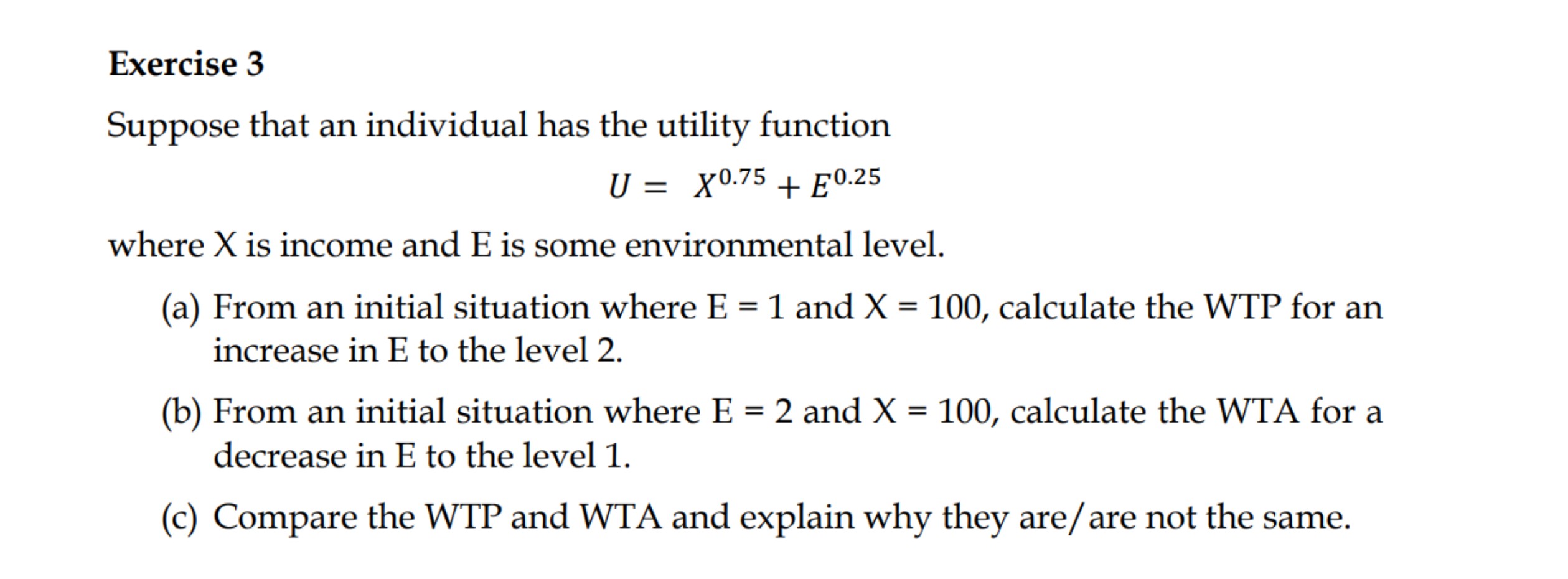 Solved Exercise 3Suppose that an individual has the utility | Chegg.com