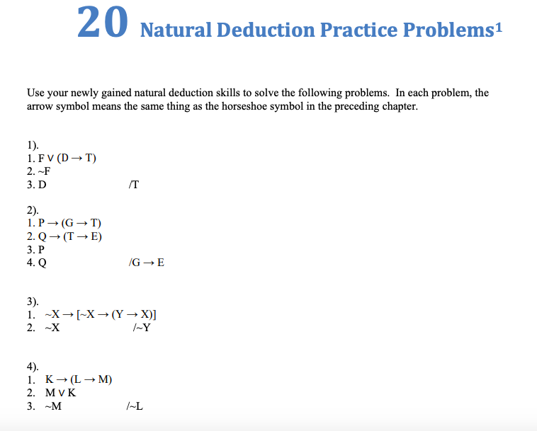 Solved 20 Natural Deduction Practice Problems1 Use your | Chegg.com