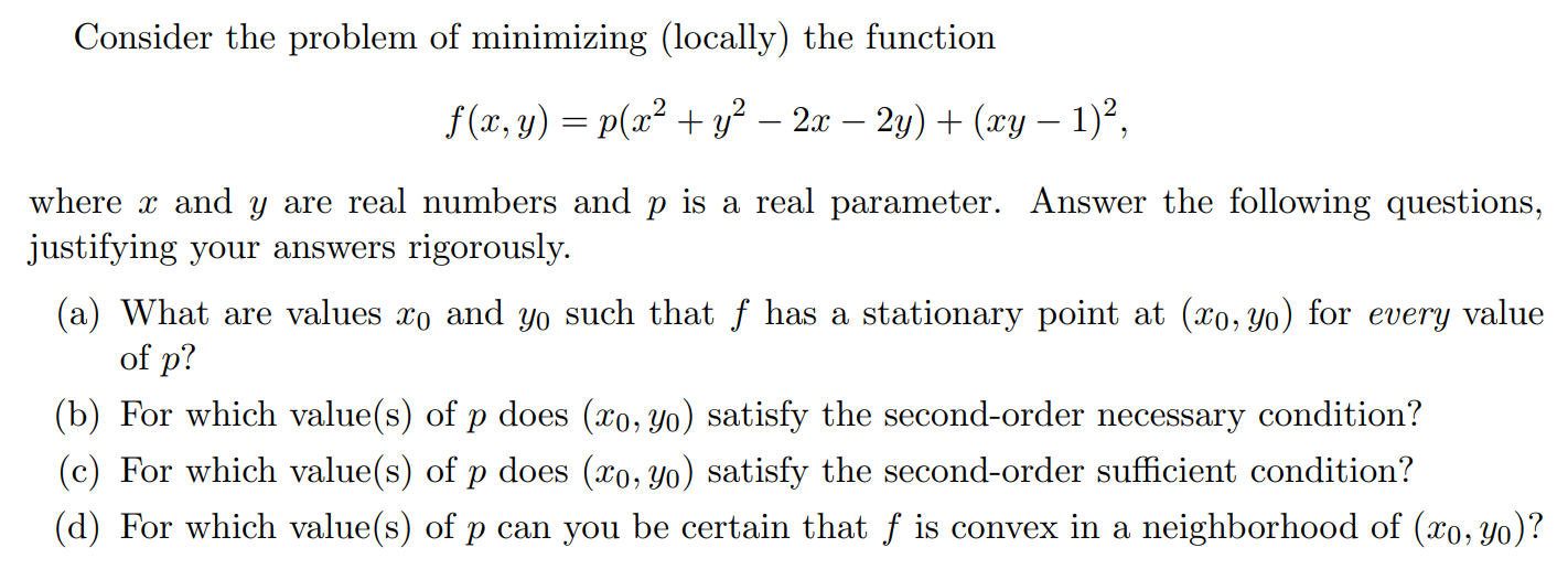 Solved Consider The Problem Of Minimizing Locally The 