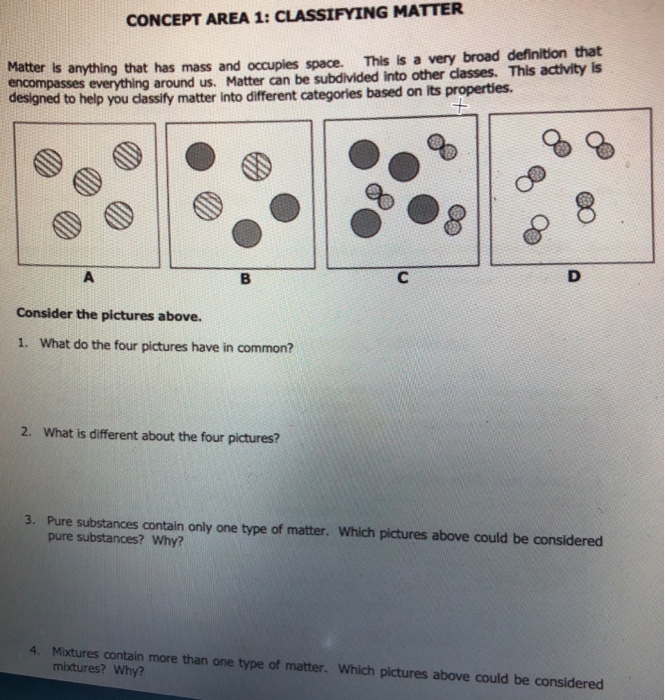 Solved CONCEPT AREA 1: CLASSIFYING MATTER Matter is anything | Chegg.com