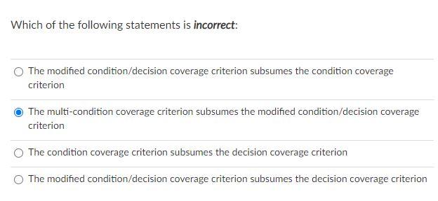 Solved Which of the following statements is incorrect: The | Chegg.com