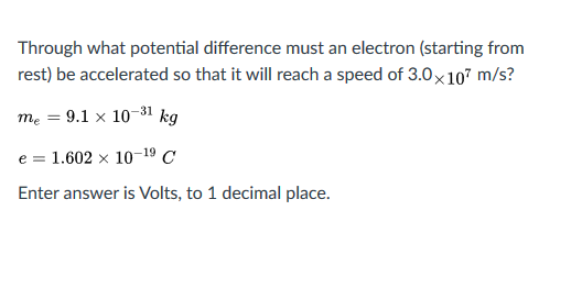 Solved Through what potential difference must an electron | Chegg.com
