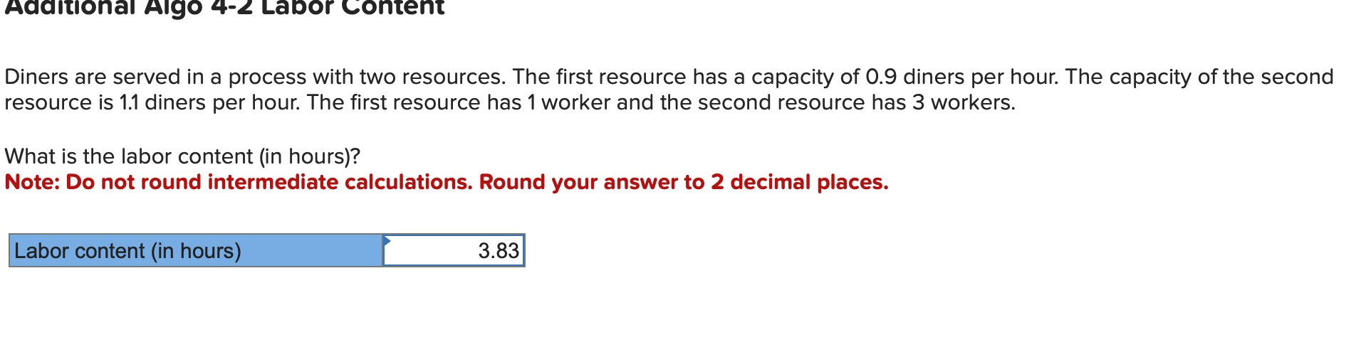 Solved Diners are served in a process with two resources. | Chegg.com