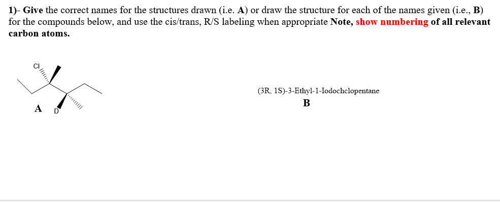 Solved 1)- Give the correct names for the structures drawn | Chegg.com