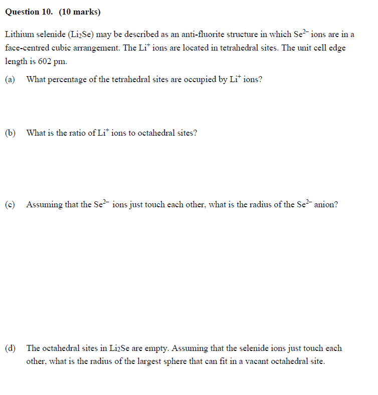 Solved Question 10. (10 marks) Lithium selenide (Li2Se) may | Chegg.com