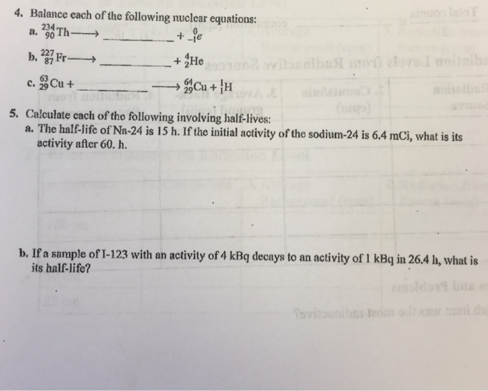 Solved 4. Balance each of the following nuclear equations: | Chegg.com