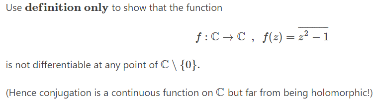 Solved Use definition only to show that the function f:C+C, | Chegg.com