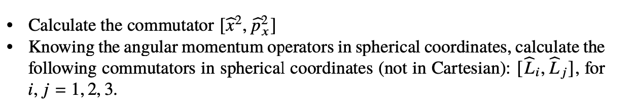 Solved . Calculate the commutator [7?, P ] Knowing the | Chegg.com