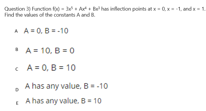 Solved Question 3) Function f(x) = 3x5 + Ax4 + Bx3 has | Chegg.com