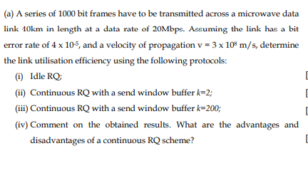 (a) A series of 1000 bit frames have to be | Chegg.com