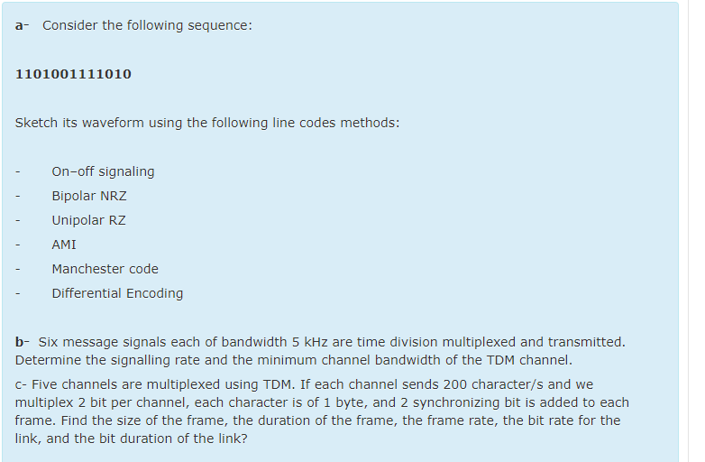 Solved a- Consider the following sequence: 1101001111010 | Chegg.com