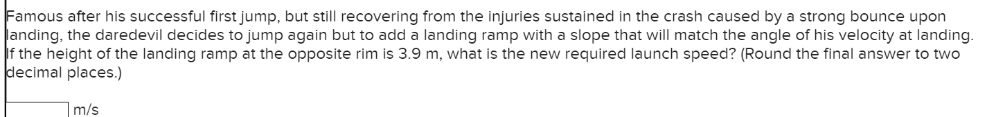Solved A copy cat daredevil tries to reenact Evel Knievel's | Chegg.com