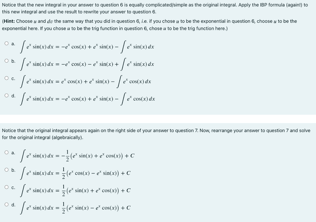 Solved Consider the integral le et sin(x) dx. Apply the IBP | Chegg.com