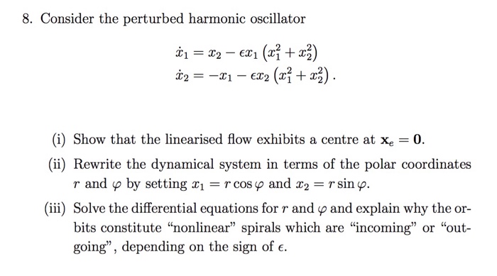 Solved 8. Consider the perturbed harmonic oscillator (i) | Chegg.com