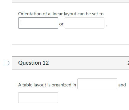 Solved Orientation of a linear layout can be set to or | Chegg.com