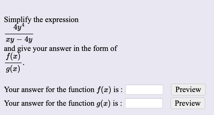 Solved Simplify the expression - 4yt xy – 4y and give your | Chegg.com