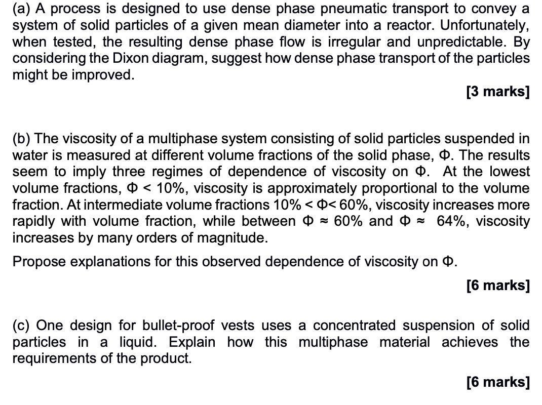 (a) A process is designed to use dense phase | Chegg.com
