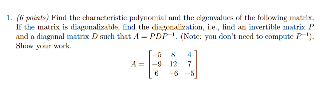 Solved 1. (6 points) Find the characteristic polynomial and | Chegg.com
