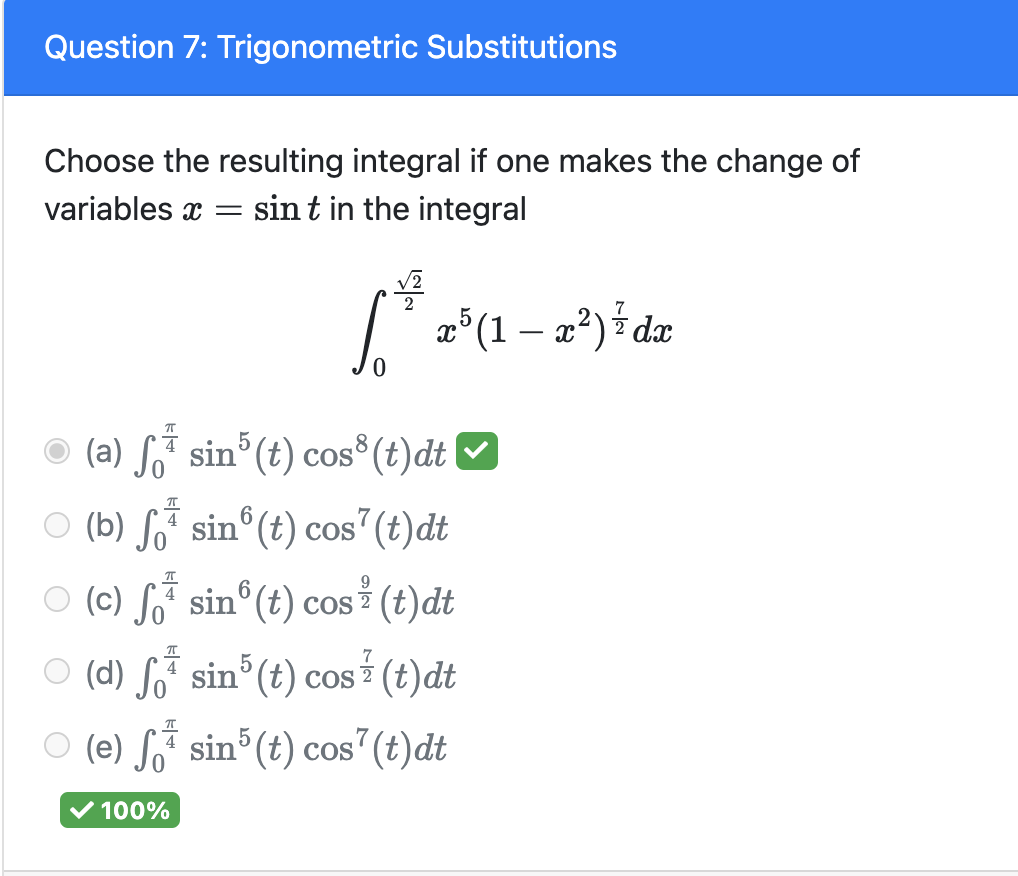 Solved Question 7: Trigonometric Substitutions Choose the | Chegg.com