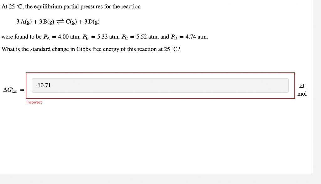 Solved At 25∘C, the equilibrium partial pressures for the | Chegg.com