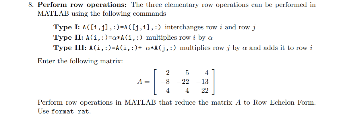 8. Perform row operations: The three elementary row | Chegg.com