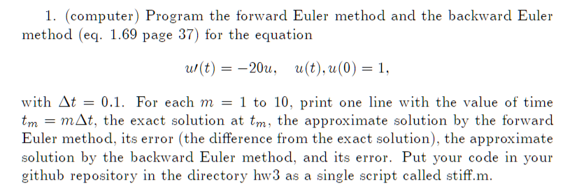 Solved 1. (computer) Program the forward Euler method and | Chegg.com