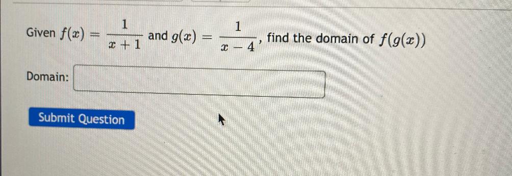 Solved 1 1 Given f(x) and g(2) find the domain of f(g(x)) 3 | Chegg.com
