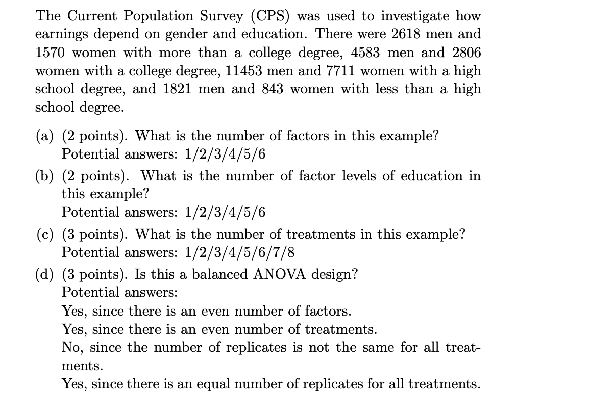 Solved The Current Population Survey (CPS) was used to | Chegg.com