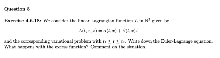 Solved Exercise 4.6.18: We consider the linear Lagrangian | Chegg.com
