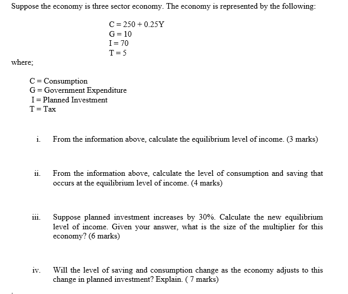 Solved Suppose The Economy Is Three Sector Economy The