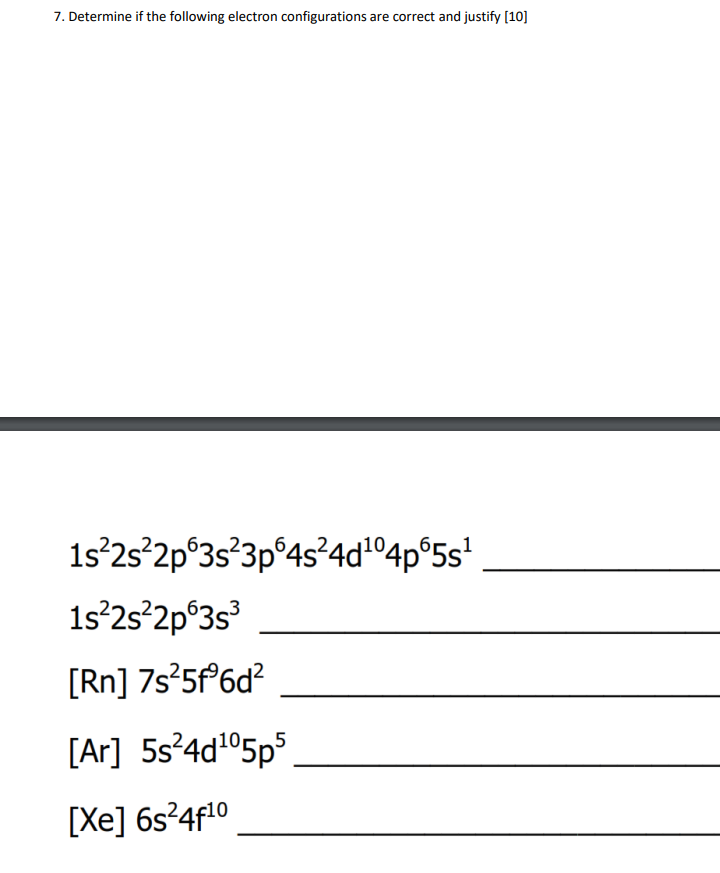 Solved 7 Determine If The Following Electron Configurations