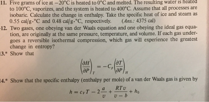Solved 11. Five grams of ice at -20°C is heated to 0°C and | Chegg.com