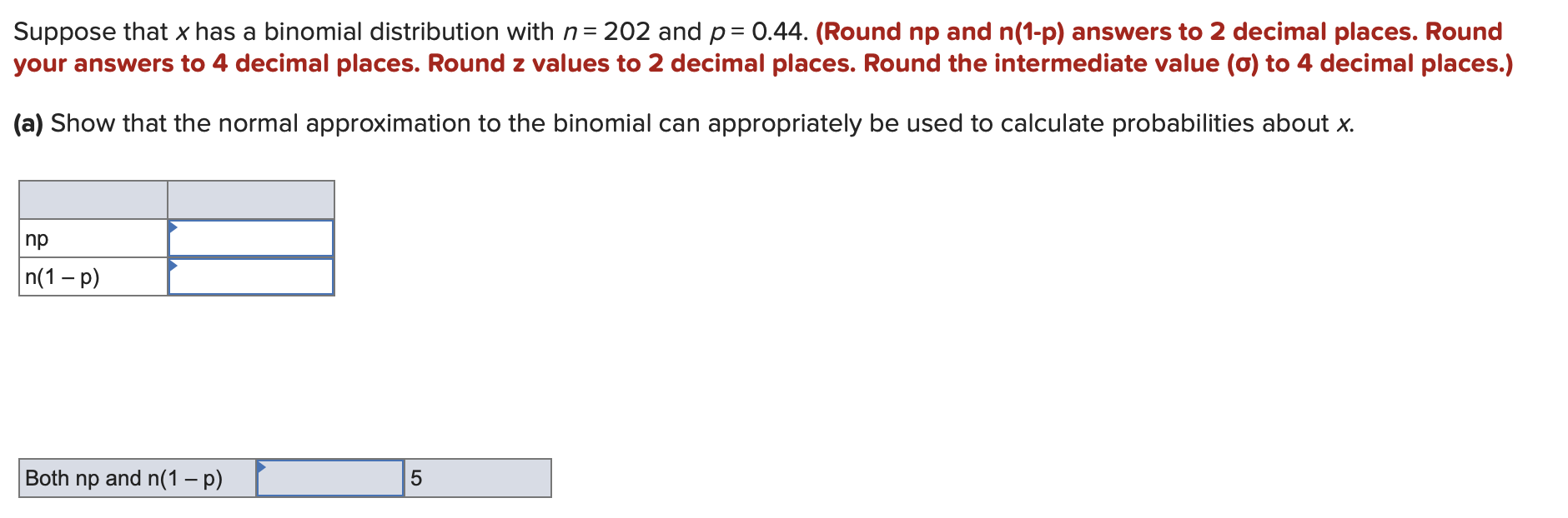 Solved Suppose that x has a binomial distribution with n=202 | Chegg.com