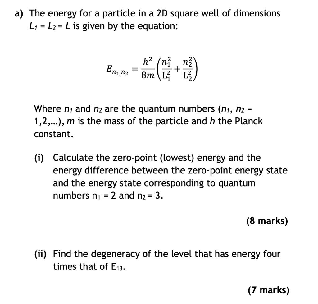 Solved The energy for a particle in a 2D square well of | Chegg.com