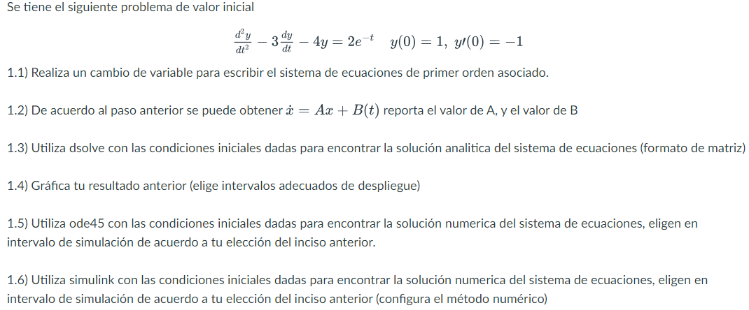 Solved Se tiene el siguiente problema de valor inicial | Chegg.com