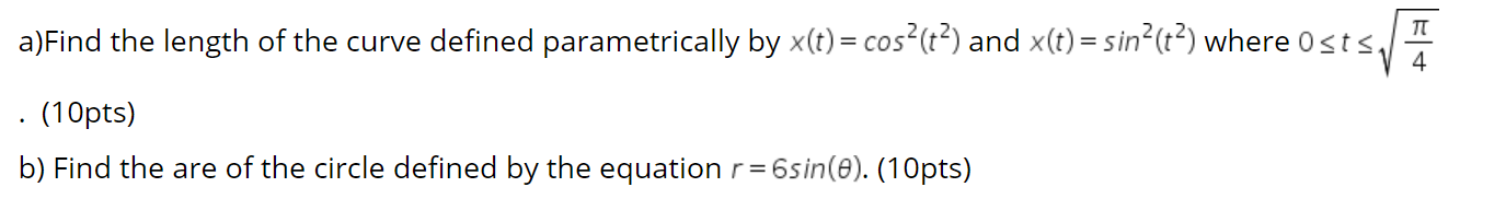Solved a)Find the length of the curve defined parametrically | Chegg.com