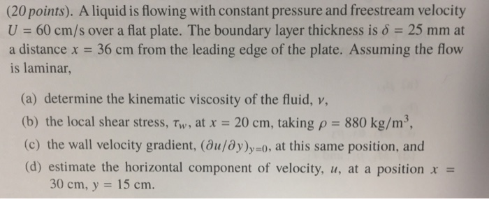 Solved (20 points). A liquid is flowing with constant | Chegg.com