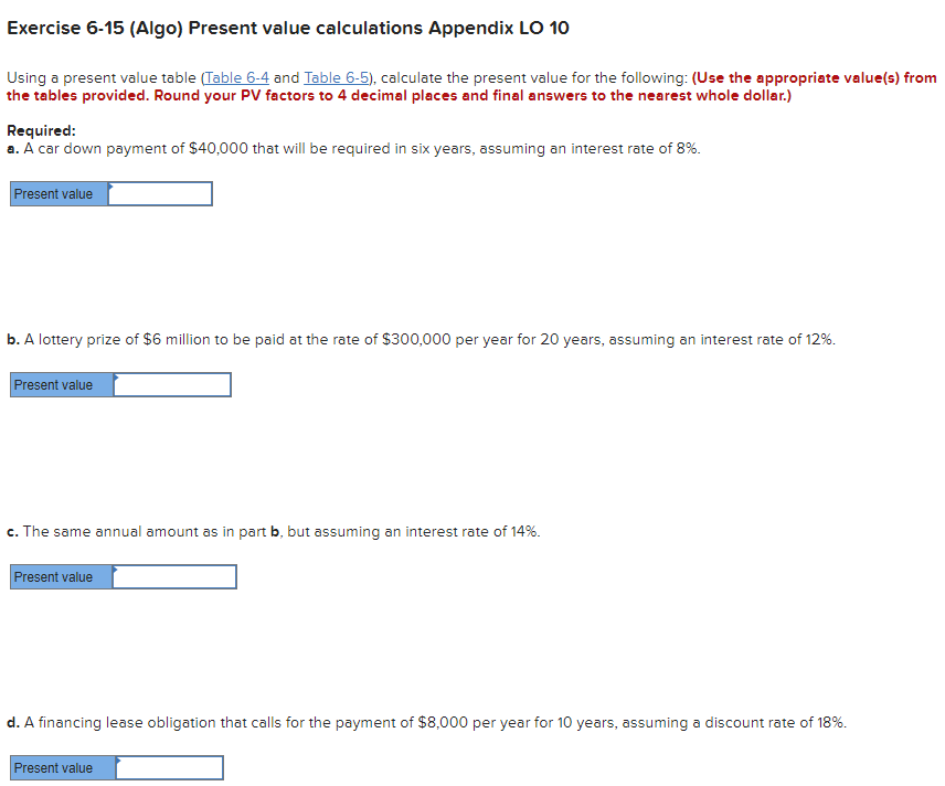 Solved Exercise 6-15 (Algo) Present value calculations | Chegg.com